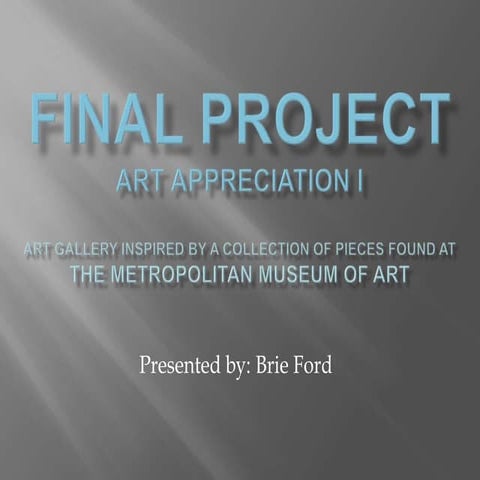 Art Appreciation 1 Final Project | PPTX
