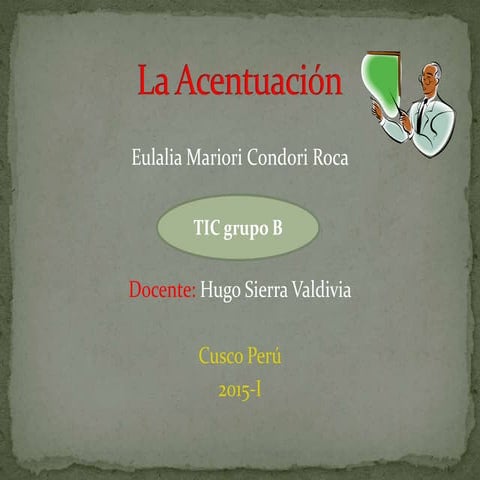 La acentuación | PPTX