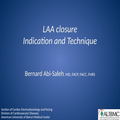 left atrial appendage closure with watchman device | PPTX
