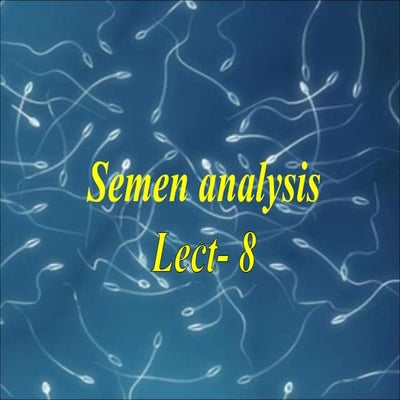 Lab-8 semen-analysis.pptx