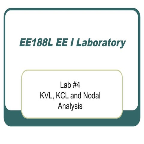 Lab 04 - KVL, KCL, Nodal Analysisddf.ppt