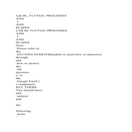 Lab 06_ FLUVIAL PROCESSES AND LANDSCAPESLAB 06 FLUVIAL PR.docx