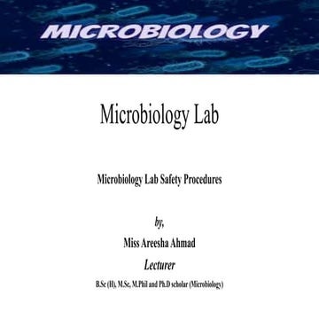 GBSN - Microbiology (Lab 1) Microbiology Lab Safety Procedures | PPT