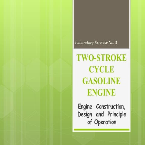 2-stroke cycle gasoline engine | PPTX