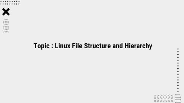 Lab 5 Linux File Structure And Hierarchypptx Operating Systems 9850