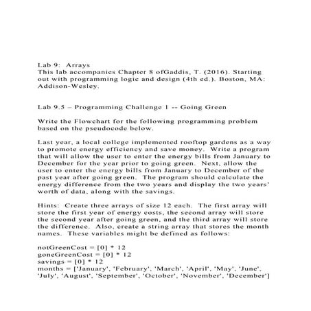 Lab 9 ArraysThis lab accompanies Chapter 8 ofGaddis, T. .docx