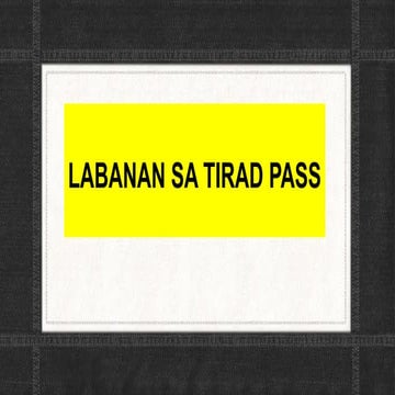 LABANAN SA TIRAD PASS ARALING PANLIPUNAN 6 | PPTX
