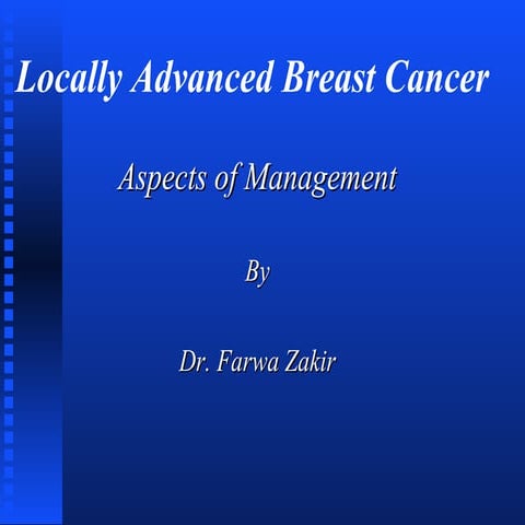 Locally Adnvanced Breast Cancer | PPT
