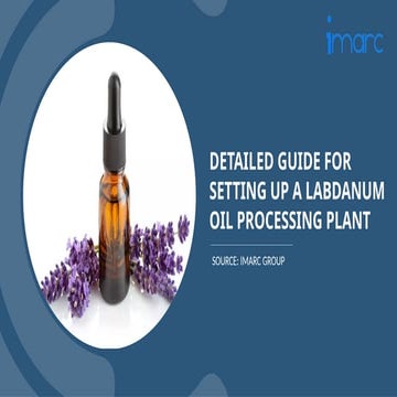 Labdanum Oil Processing Plant Project Report.pptx