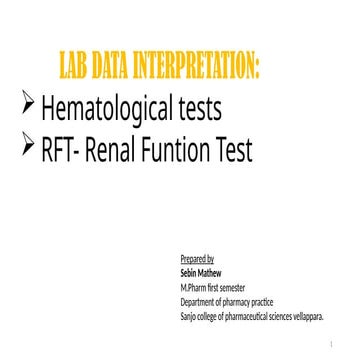 Lab Data Interpretation HEAMATOLOGY, RFT RFT.pptx