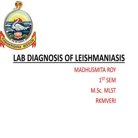 LAB DIAGNOSIS OF LEISHMANIASIS.pptx