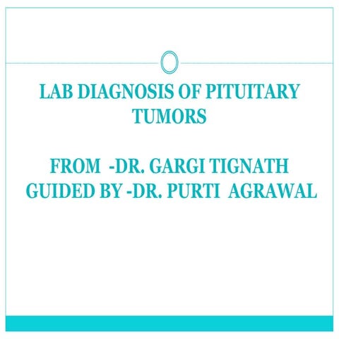 Lab diagnosis of pituitary tumors | PPTX