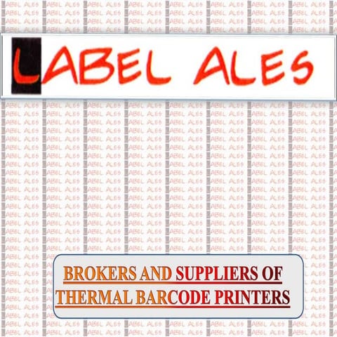 Brokers And Suppliers Of Thermal Barcode Printers | PPTX | Technology ...