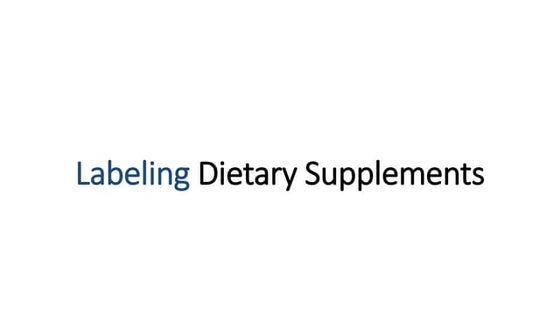 labelling requirements and label claims for dietary supplements in USA ...