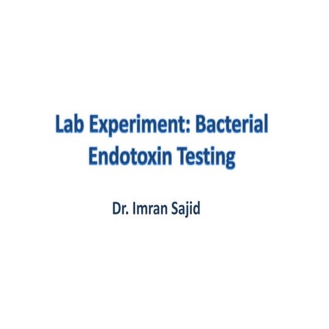 Lab experiment bacterial endotoxin testing | PDF