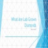 Lab Grown Diamond-Intro.pptx