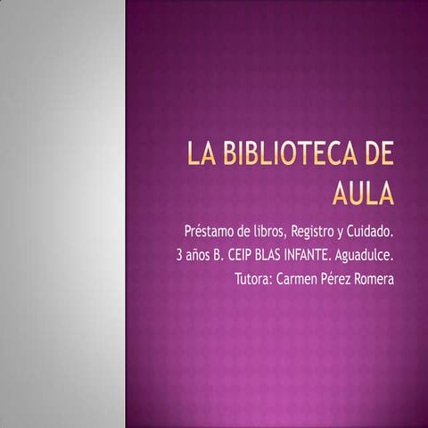 La biblioteca de aula (I) | PPTX