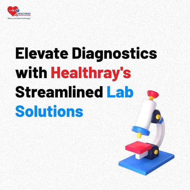 Streamline Laboratory Operations with Healthray Lab Information System ...