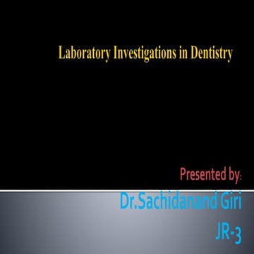 Laboratory investigations in dentistry | PPTX