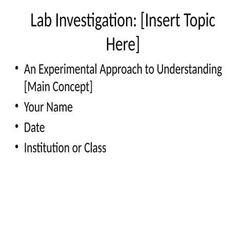 Lab Investigation Presentation guidelines.pptx