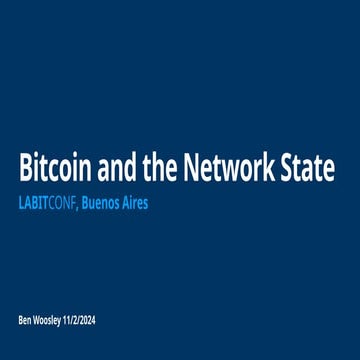 Labitconf 2024 - Bitcoin and the Network State | PPTX