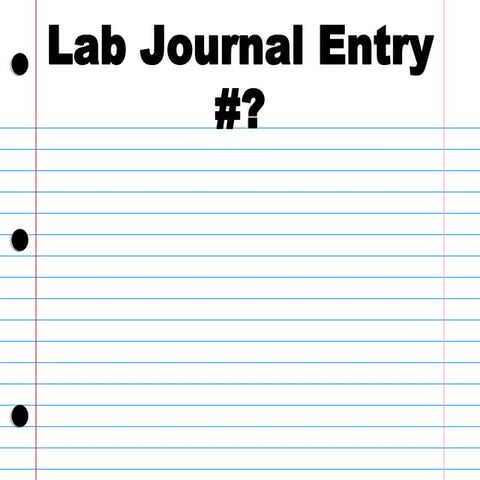 Lab Journal Entry | PPTX