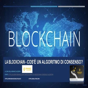 La blockchain - Cos'è un Algoritmo di Consenso | PPTX