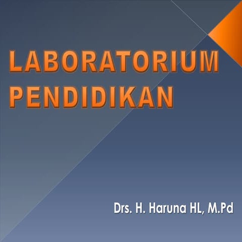 Laboratorium pendidikan pengelolaan 2 | PPTX