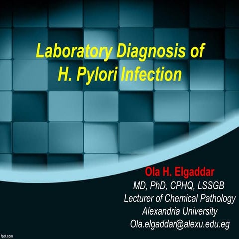 Laboratory diagnosis of H. Pylori infection, Ola Elgaddar | PDF