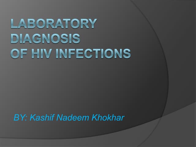 Laboratory diagnosis of HIV | PPT