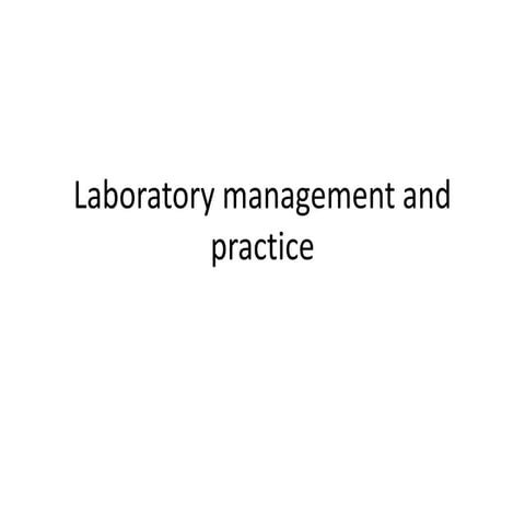 Laboratory_management_ and_practice.pptx