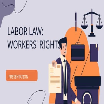 Labor Law Workers' Rights Presentation.pptx