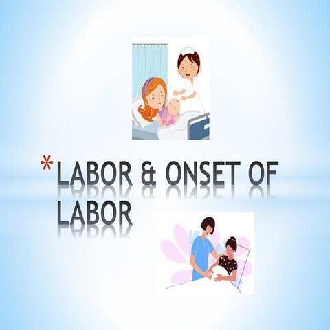 LABOR & ONSET OF LABOR.pptx