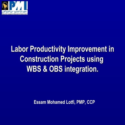 Labor productivity improvement in construction projects using wbs obs ...