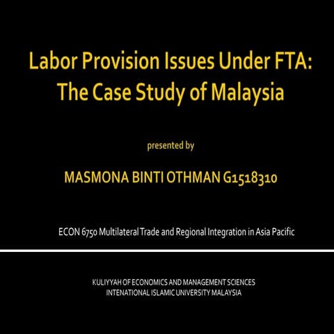Labor provision issues Under FTA- Case Study of Malaysia | PPTX