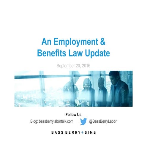 Employment and Benefits Law Update | PPT