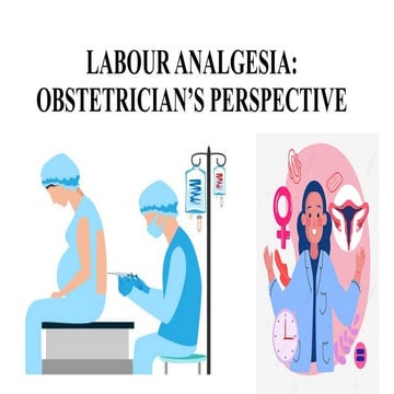 LABOUR ANALGESIA obstetrecian perspective.pptx