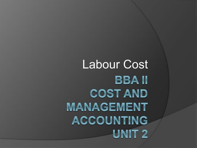 Chapter 04 Labour Costs | PPTX
