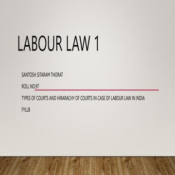 Labour law.pptx | Industrial Property | Real Estate