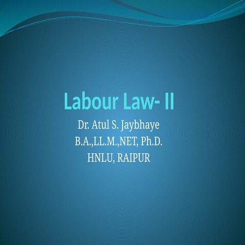 Labour Law- II.pptx cu by hh sh na chi bc dj ja do uv ct | PPTX