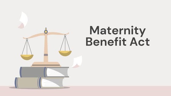 The Maternity Benefits Act, 1961 | PPT