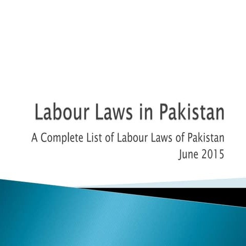 Complete List of Labour laws of Pakistan as at June 2015 | PPSX