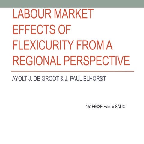 Labour market effects of flexicurity from a regional | PPTX