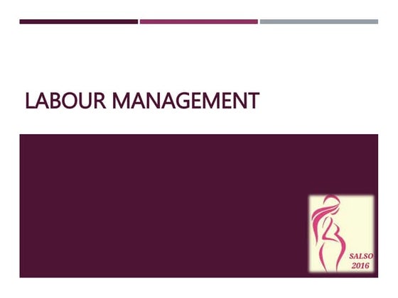 First stage management of labour | PPTX