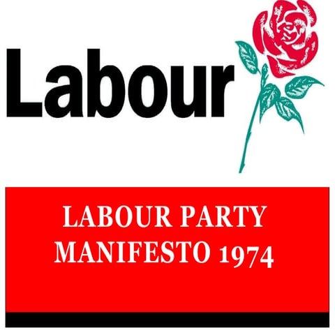 Labour party manifesto 1974 | PPT