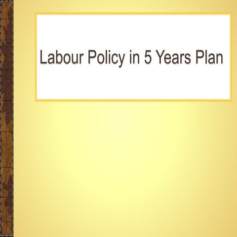 Labour Policy in Indian Five Years Plan.pptx