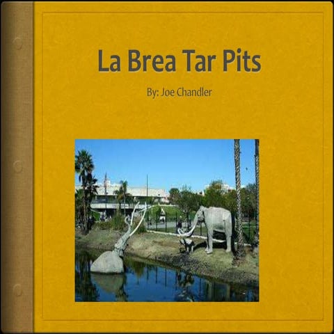 La Brea Tar Pits Pptx