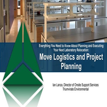 Everything You Need to Know About Planning and Executing Your Next Laboratory Relocation: Move ...