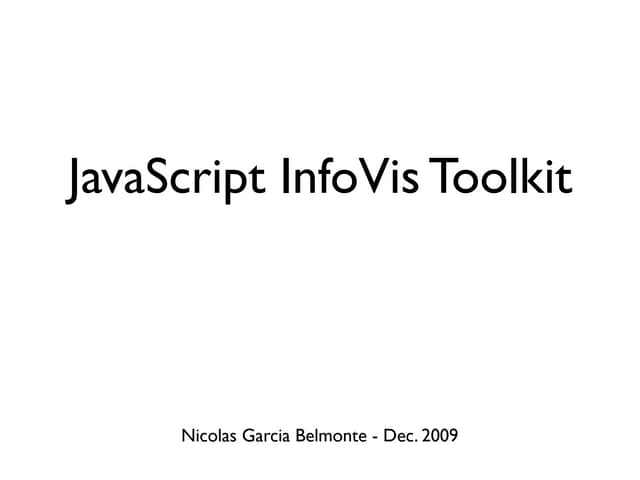 Javascript Infovis Toolkit Overview Ppt
