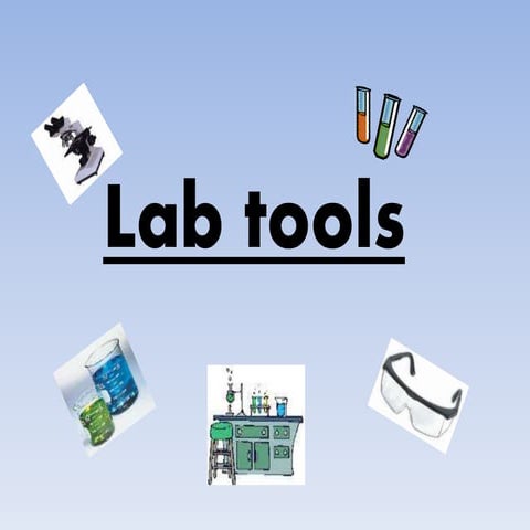 Lab tools 1 | PPT